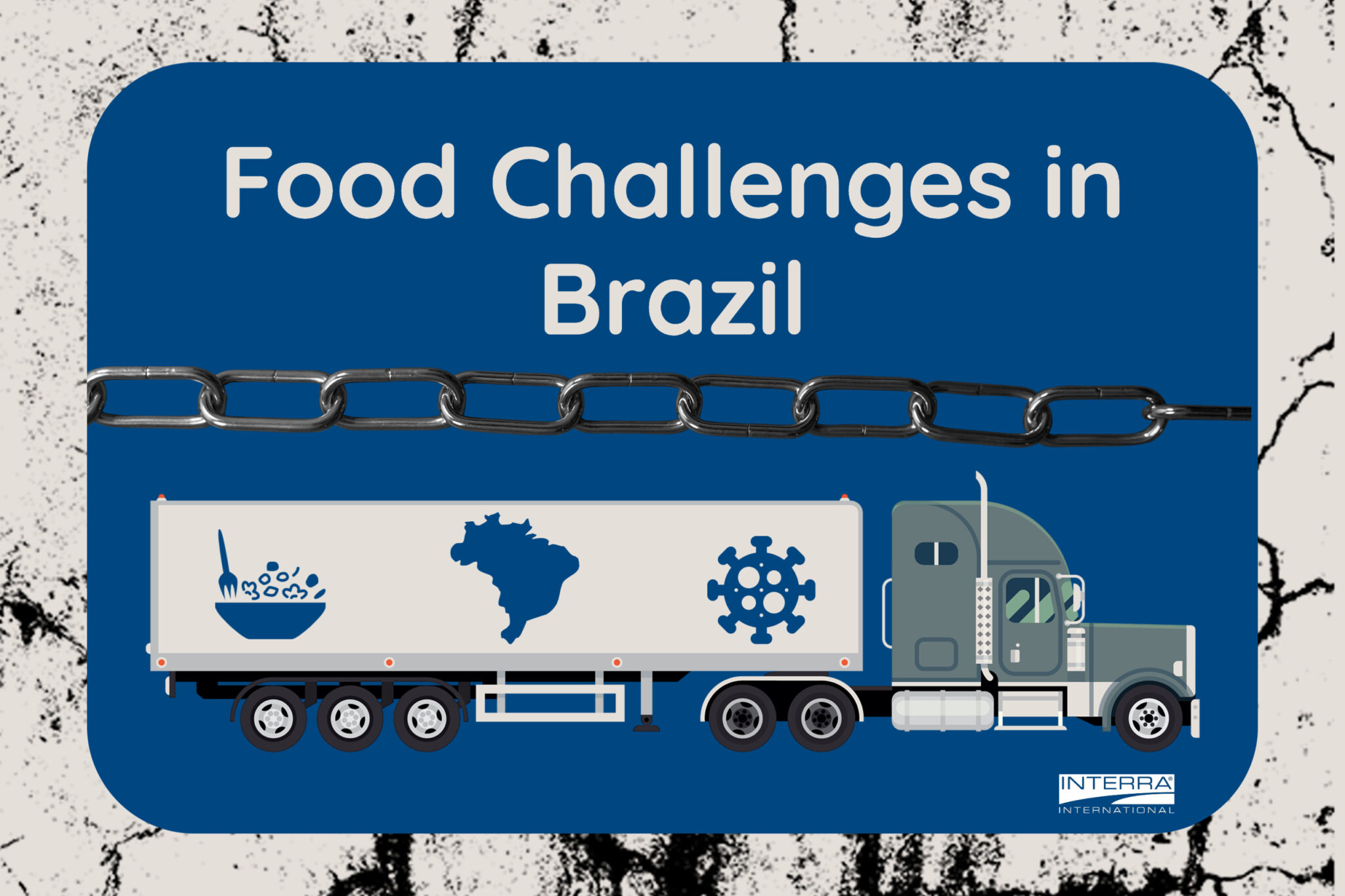 Food Challenges in Brazil | Interra International